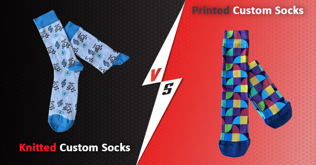 Knitted Custom Socks vs. Printed Custom Socks: Understanding the ...